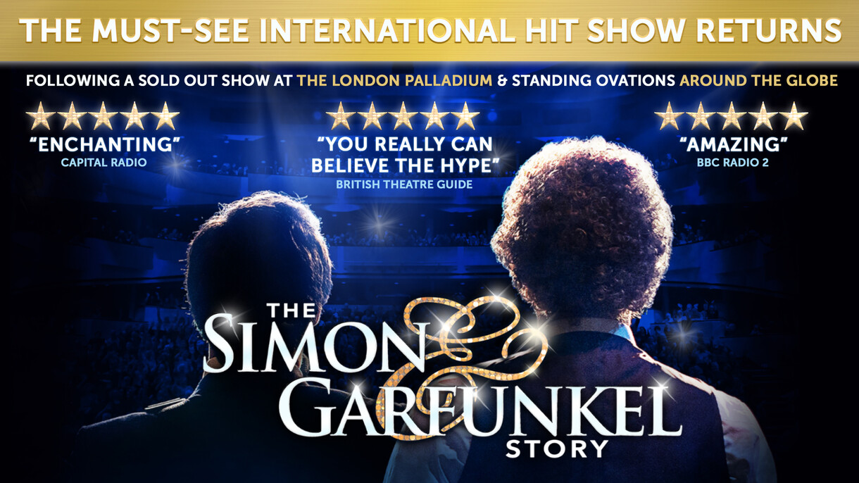 The Simon and Garfunkel Story | Fairfield Halls | Croydon