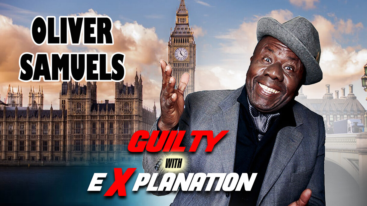 Oliver Samuels - Guilty with Explanation | Fairfield Halls | Croydon